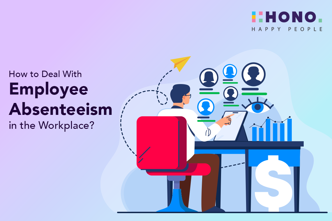 How to Deal with Employee Absenteeism in the Workplace?