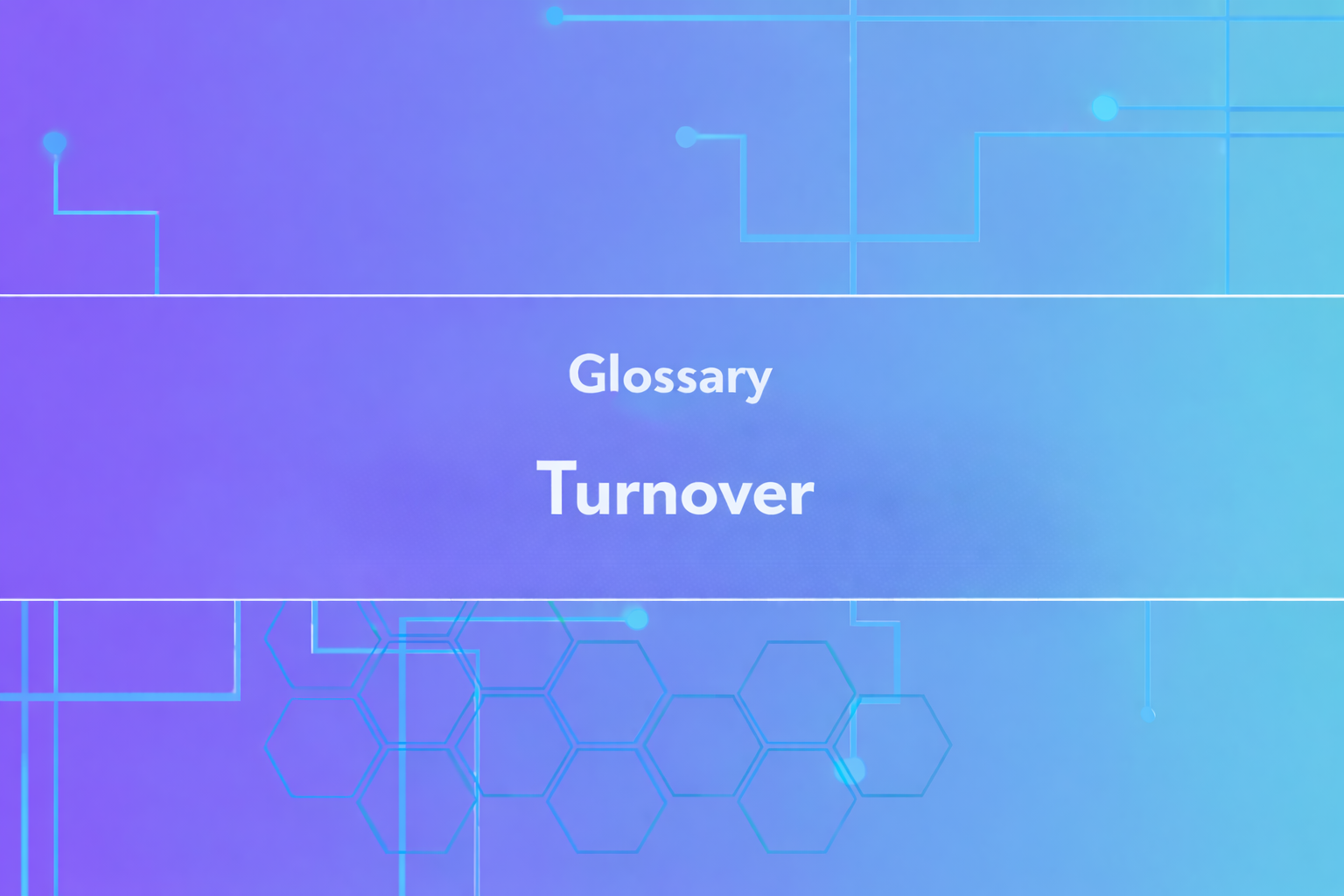What is Turnover ? | Meaning & Definition | HONO